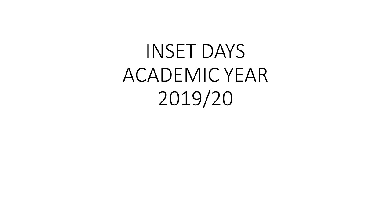 Inset Days for Academic Year 2019/20 | St Edmund's Catholic Academy