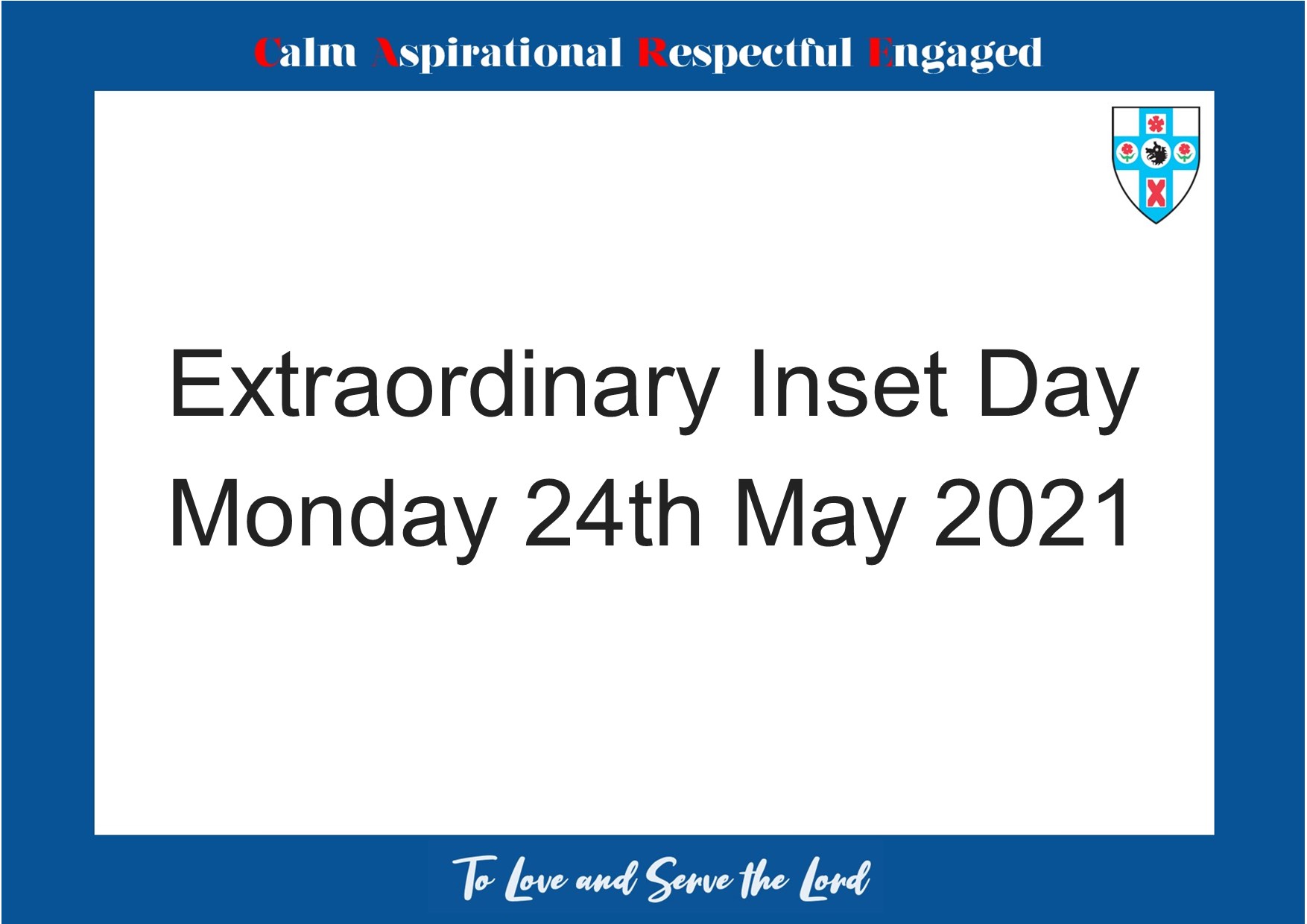Extraordinary INSET Day: Monday 24th May 2021 | St Edmund's Catholic ...