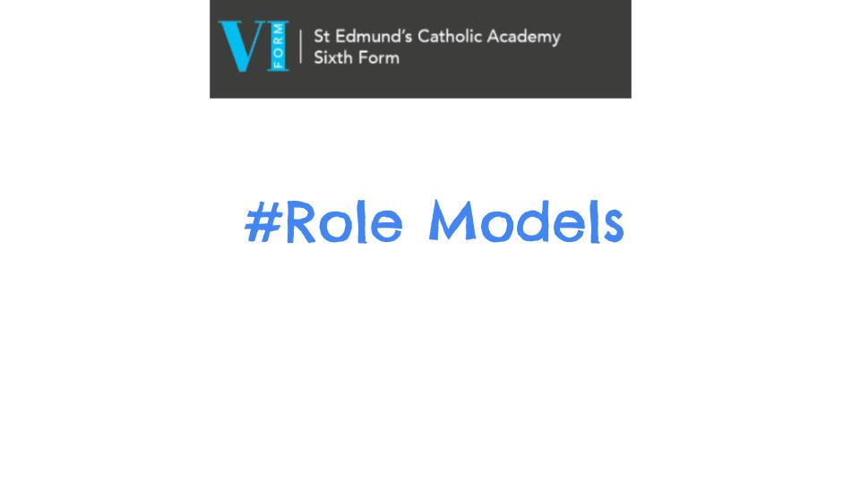 Sixth Form Role Models | St Edmund's Catholic Academy