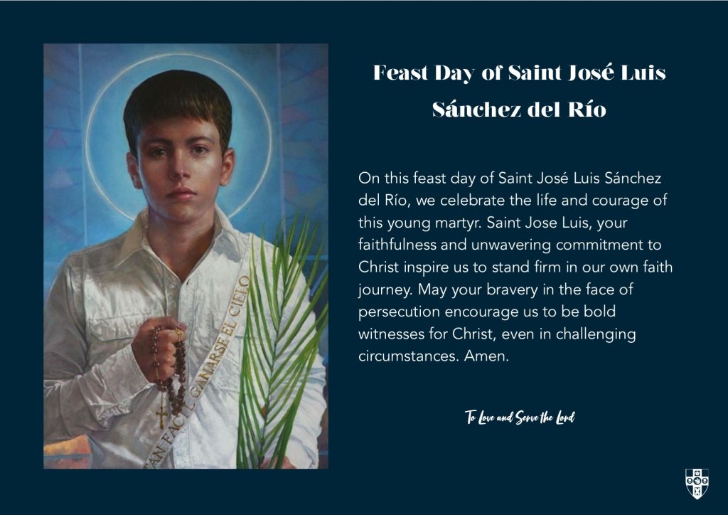 Saint Jose Luis Sanchez del Rio Feast Day | St Edmund's Catholic Academy
