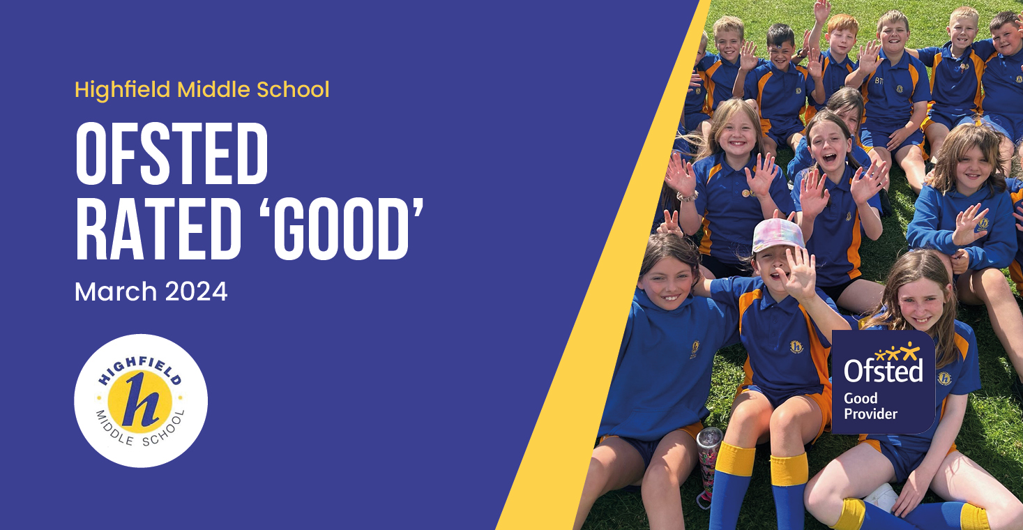 Ofsted Report | Highfield Middle School