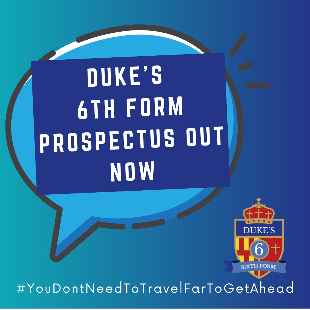 Duke’s Sixth Form Prospectus out now! | NCEA Duke's Secondary School