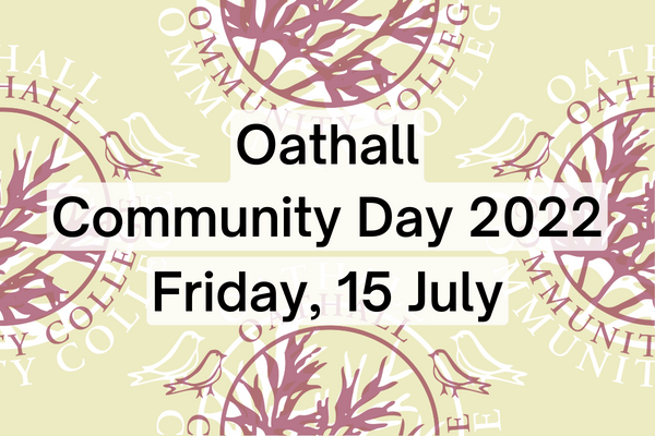 Oathall Community Day 2022 | Oathall Community College