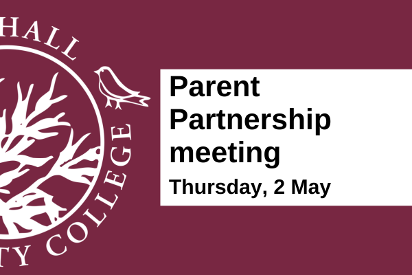 Parent Partnership meeting: Thursday, 2 May | Oathall Community College