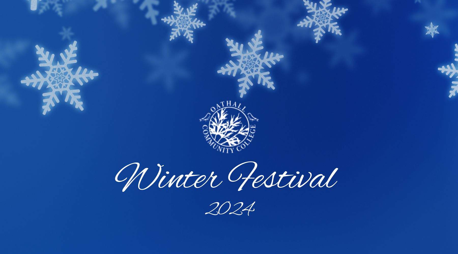 Oathall’s Winter Festival 2024 | Oathall Community College