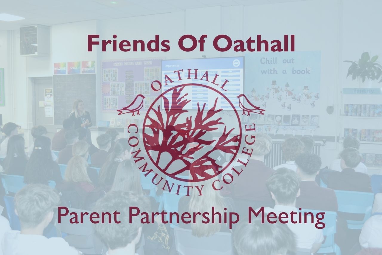 You’re invited to our Parent Partnership Meeting | Oathall Community ...